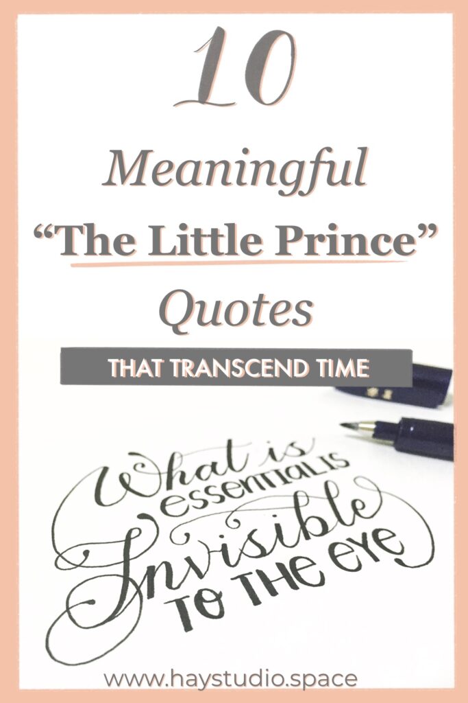 10 Meaningful The Little Prince Quotes That Transcend Time ⋆ HAY studio