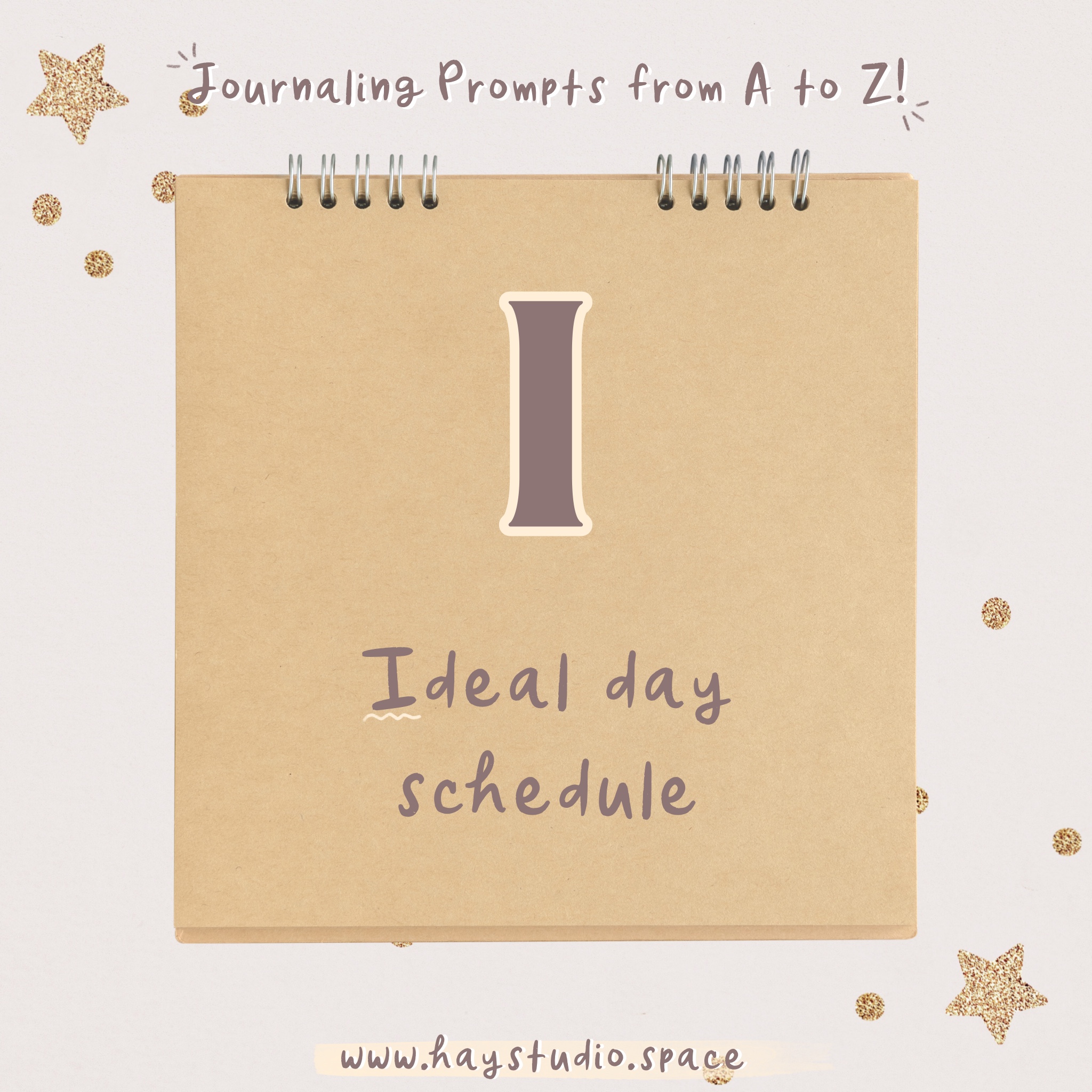 Journaling Prompts from A to Z - The Ultimate List ⋆ HAY studio