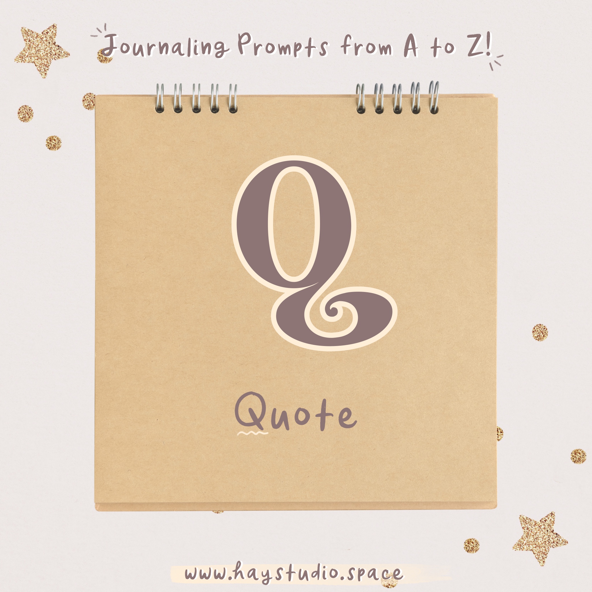 Journaling Prompts from A to Z - The Ultimate List ⋆ HAY studio